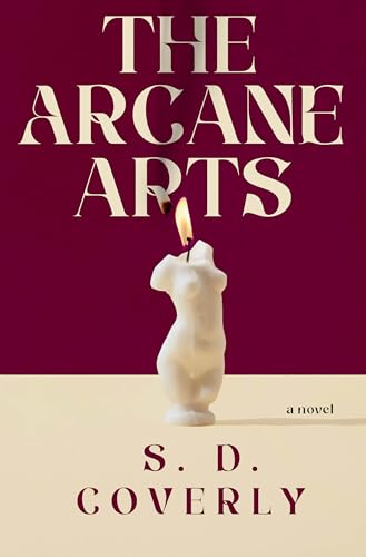 Book Review: The Arcane Arts by S.D. Coverly | The BiblioSanctum
